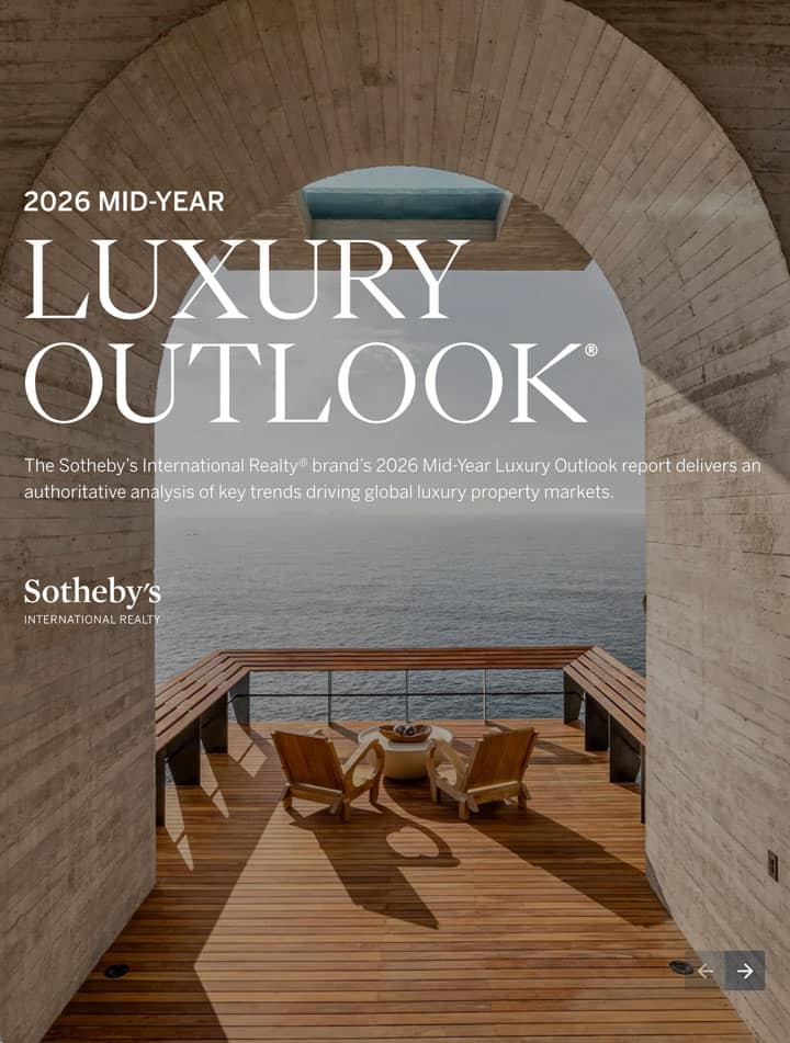 Sotheby's International Realty Releases 2026 Luxury Outlook Report ...